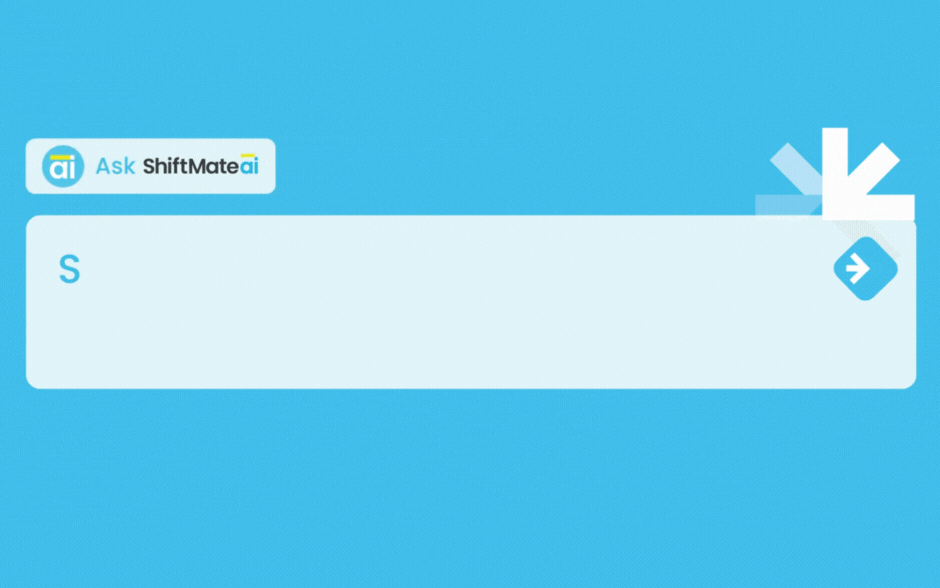 ShiftMate AI - Generative AI powered Workforce Management platform by MakeShift